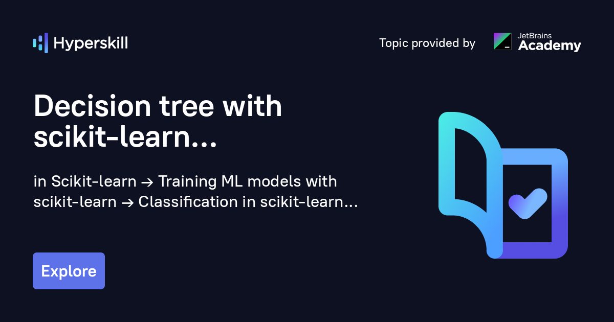 Decision tree with scikit-learn · Hyperskill