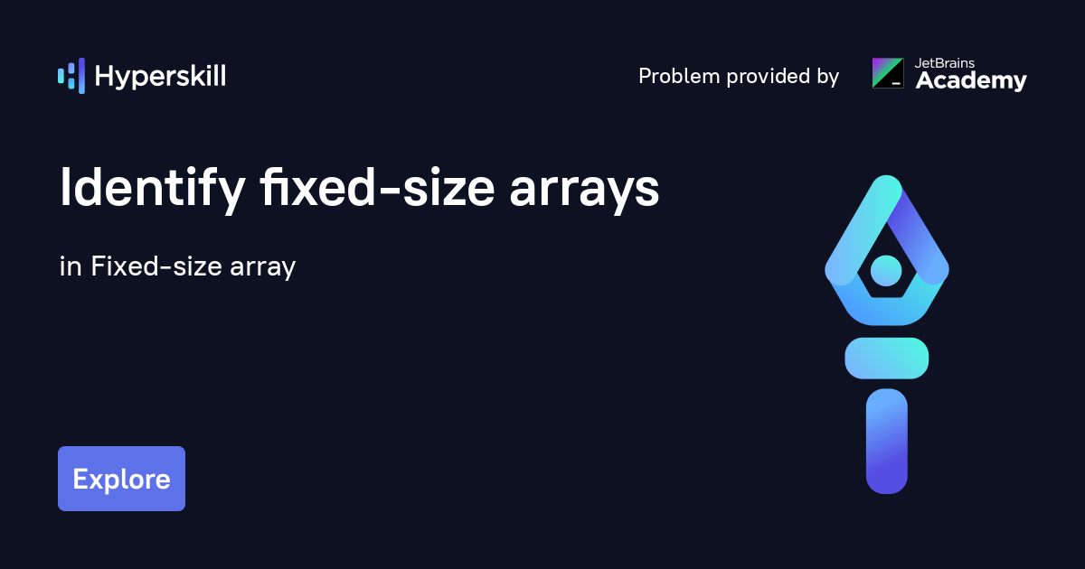 Identify fixed-size arrays · Fixed-size array · Hyperskill