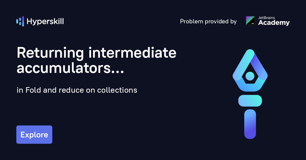 Knowledge verification · Returning intermediate accumulators · Hyperskill