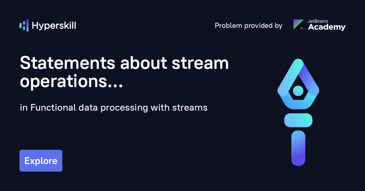 Knowledge verification · Statements about stream operations · Hyperskill