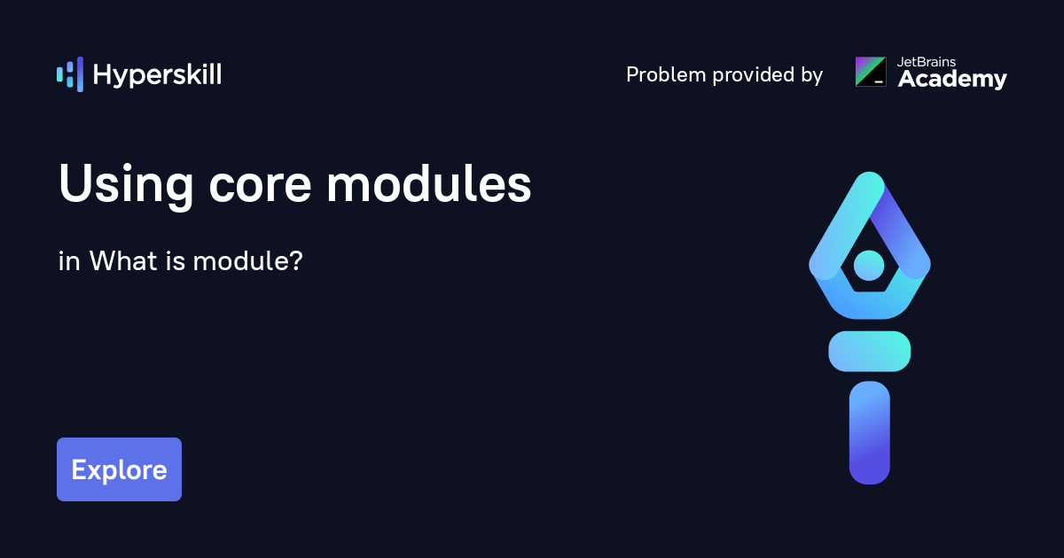 Using core modules · What is module? · Hyperskill
