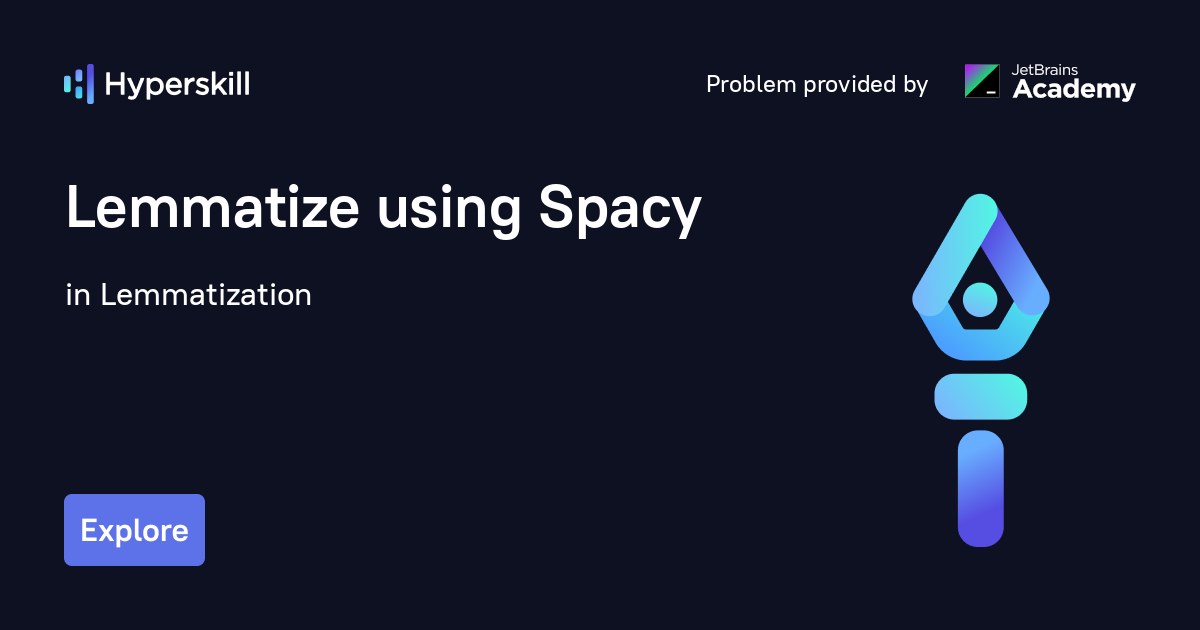 Lemmatize using Spacy · Lemmatization · Hyperskill