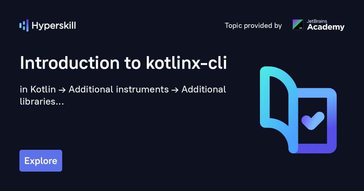 Introduction to kotlinx-cli · Hyperskill
