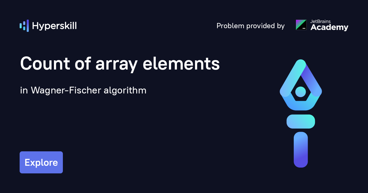 Count of array elements · Wagner-Fischer algorithm · Hyperskill