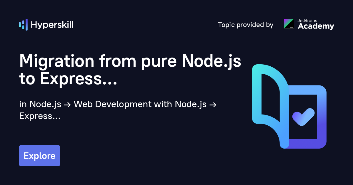 Migration from pure Node.js to Express · Hyperskill