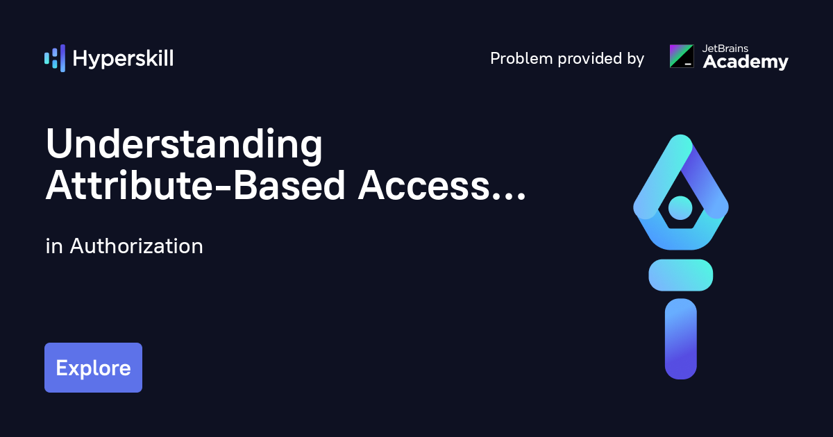 Understanding Attribute-Based Access Control (ABAC) · Authorization ...