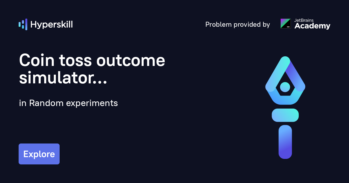 Coin toss outcome simulator · Random experiments · Hyperskill
