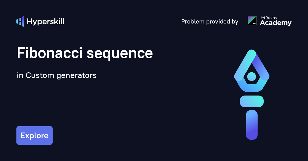 Fibonacci sequence · Custom generators · Hyperskill